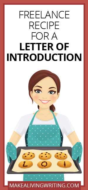 Follow This Freelance Recipe for a Tasty Letter of Introduction - Make ...